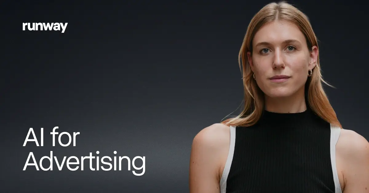 AI Video for Advertising & Marketing | Runway AI